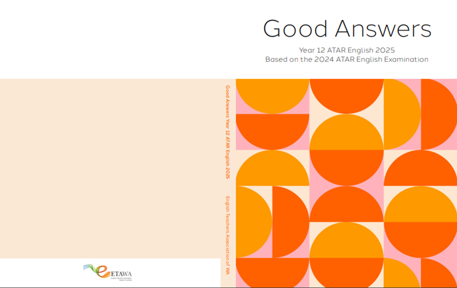 Good Answers ATAR English – 2025 – English Teachers Association Western ...